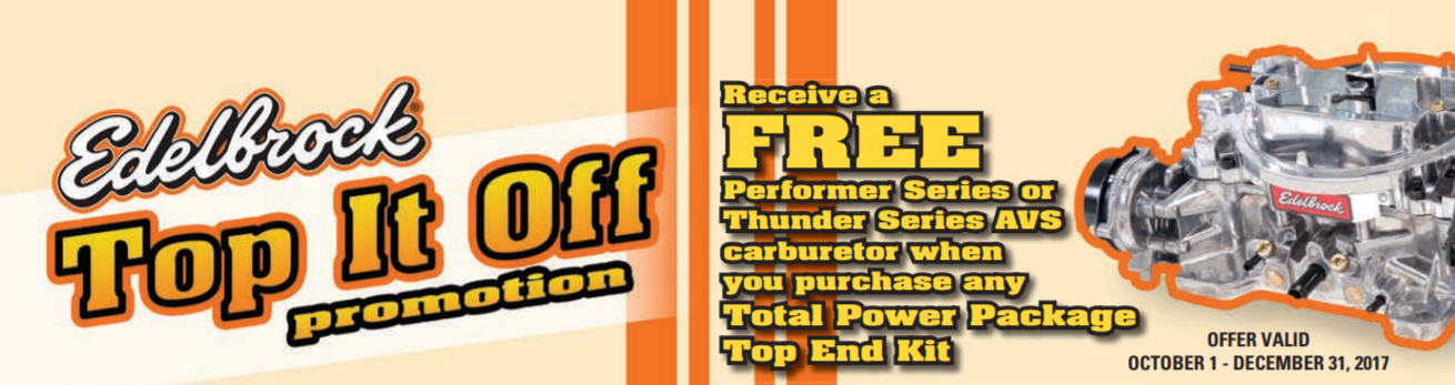 Edelbrock: Get Free Performer or Thunder Series Carb with Total Power ...